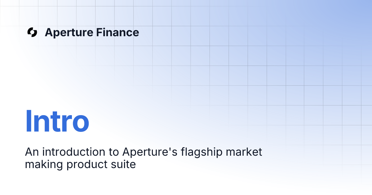 Intro | Aperture Finance